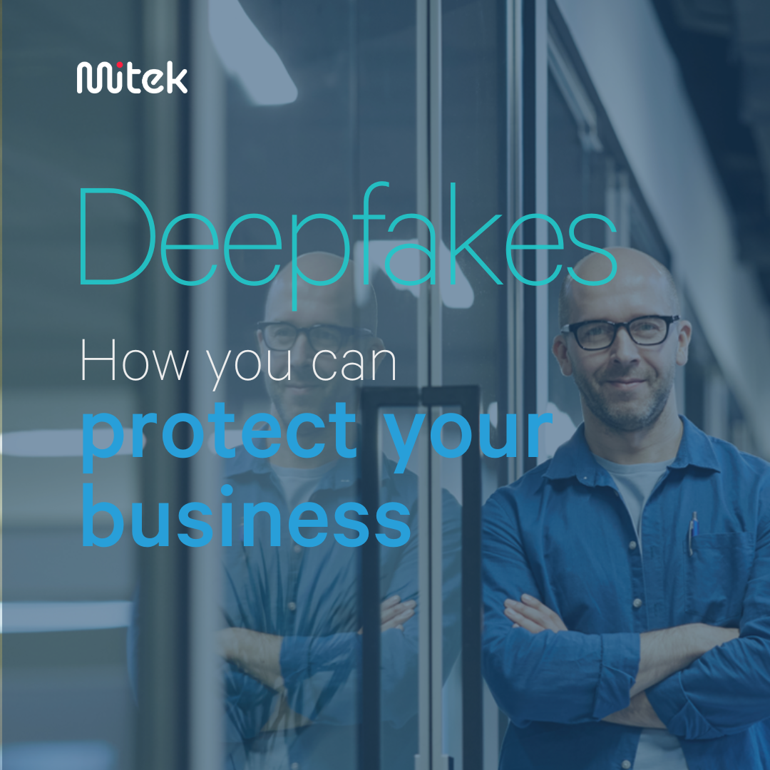 Deepfakes: How you can protect your business | Mitek